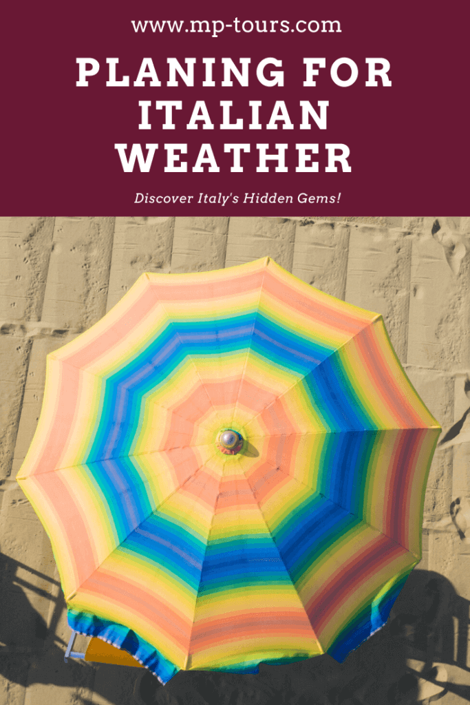 How to Plan for Any Weather in Italy - MP-Tours.com